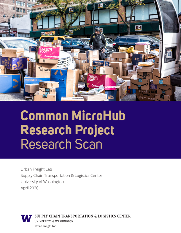 Common MicroHub Research Project: Research Scan — Urban Freight Lab