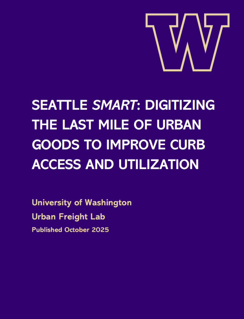 Seattle SMART: Digitizing the Last Mile of Urban Goods to Improve Curb ...